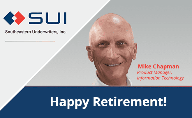 Happy Retirement, Mike Chapman! | Southeastern Underwriters, Inc.
